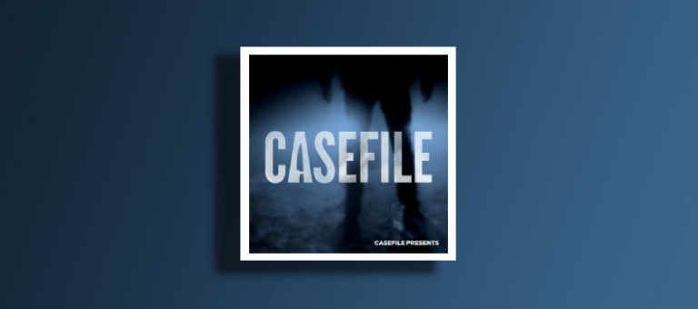 Best Casefile episodes for new and long-time listeners